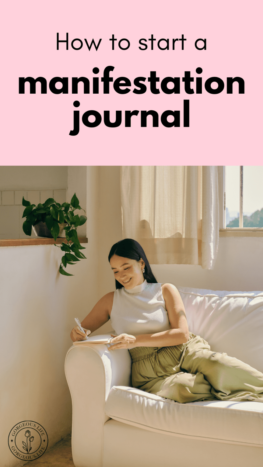 How to start a manifestation journal & create an elegant life - The ...