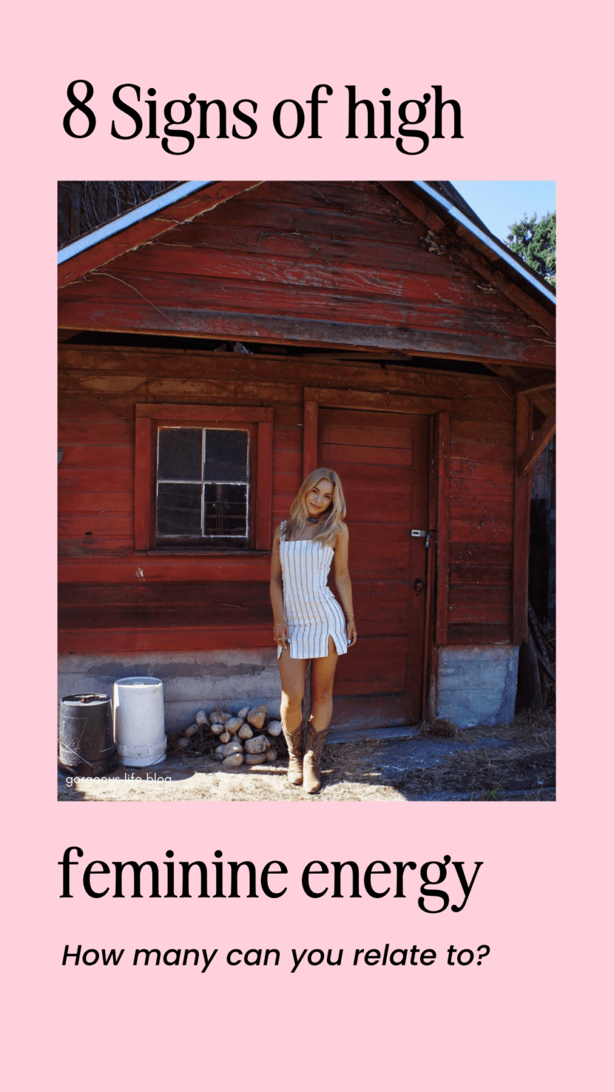 Signs of high feminine energy - The Gorgeous Life